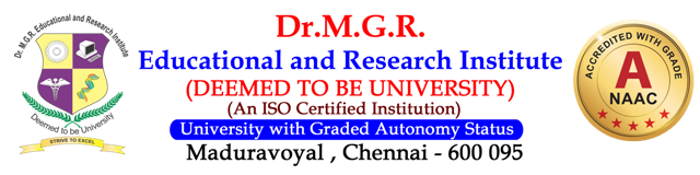 Dr.M.G.R. Educational and Research Institute